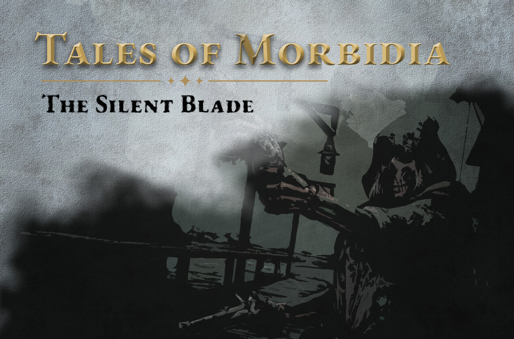 Tales of Morbidia | The Silent Blade – Legions of Kadmon